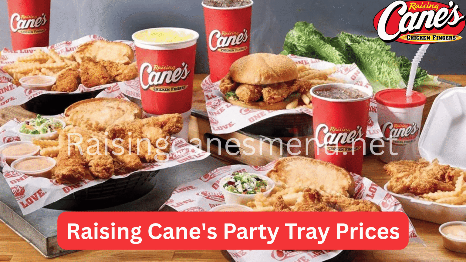 Raising Cane's Party Tray Prices #post_year - Raising Cane's Menu